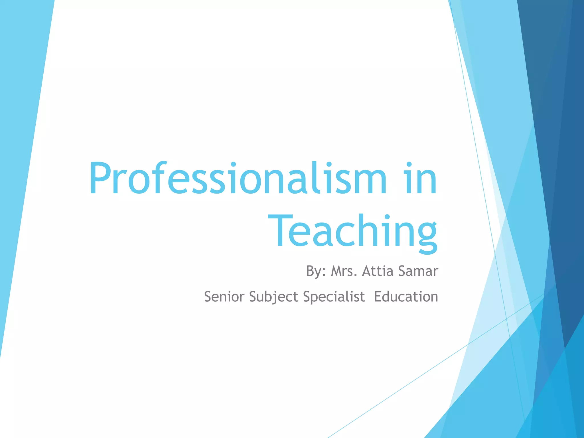 Professionalism in teaching | PPTX