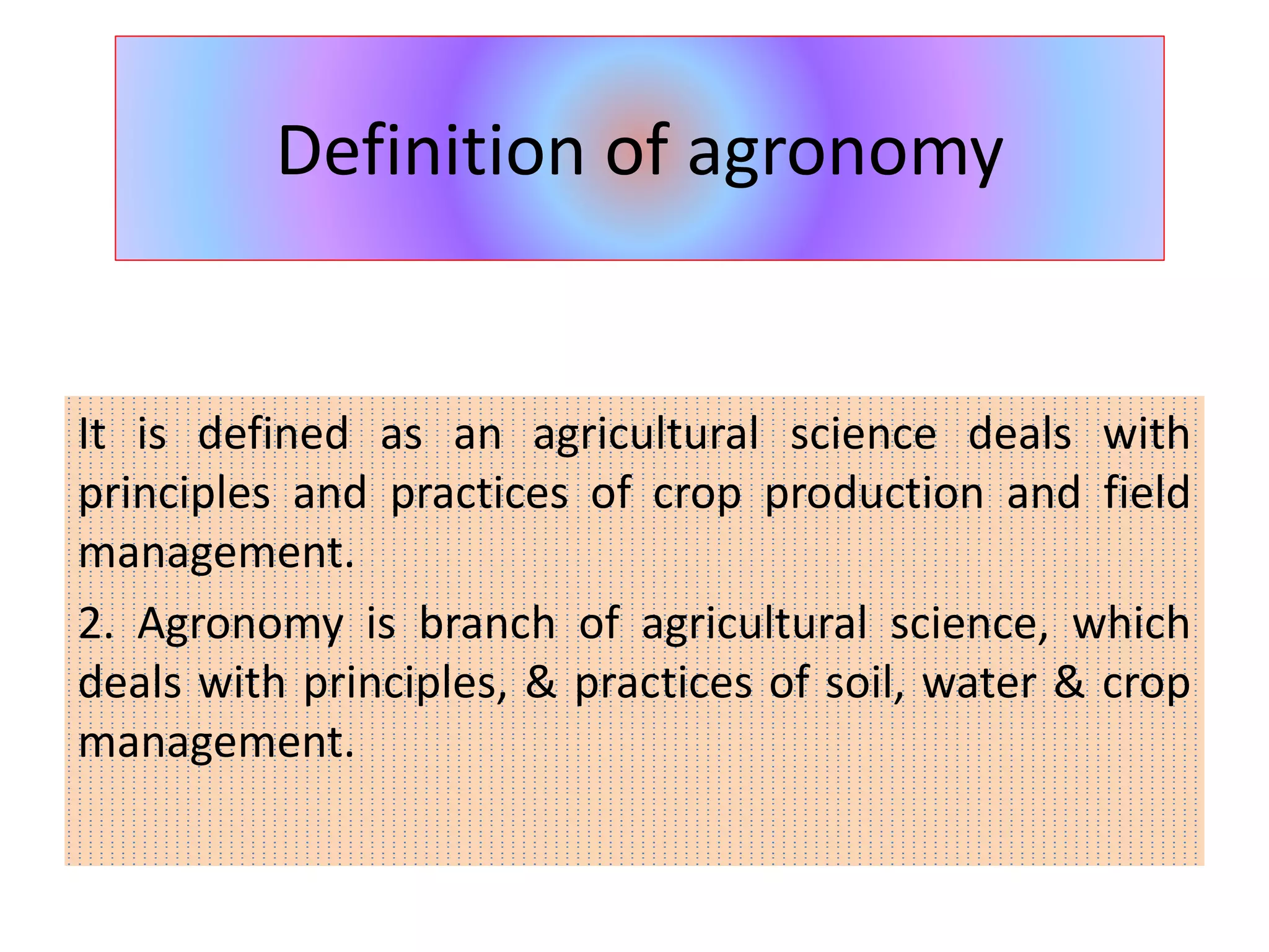 Introduction of Agronomy | PPTX
