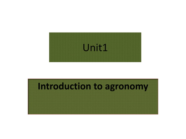 Introduction of Agronomy | PPTX