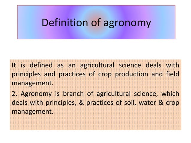 Introduction of Agronomy | PPTX