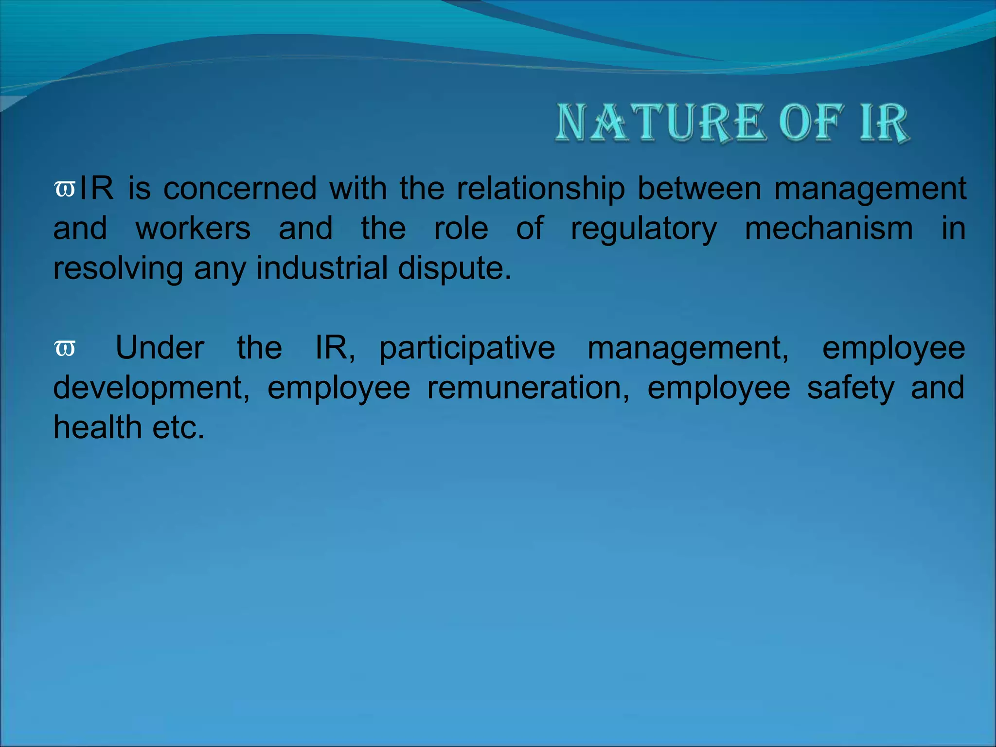 Industrial relations- Meaning,Objectives,Causes and Suggestions to ...