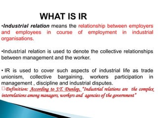 Industrial relations- Meaning,Objectives,Causes and Suggestions to ...