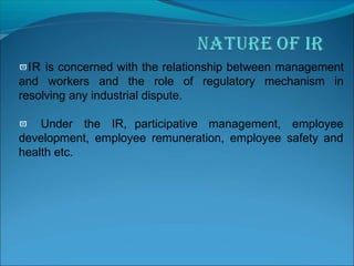 Industrial relations- Meaning,Objectives,Causes and Suggestions to ...