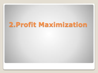 Managerial Economics- objective of firm | PPTX