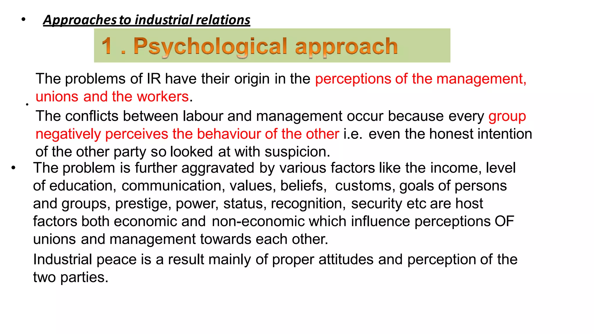 Industrial relations- Meaning, Approaches to Industrial Relations | PPTX