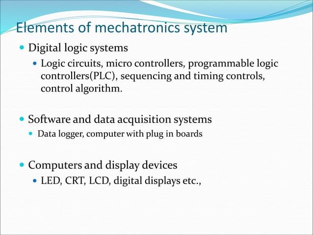 MECHATRONICS UNIT I INTRODUCTION | PPT | Technology & Computing