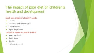 Unit 1.1 support healthy lifestyle for children through the provision ...