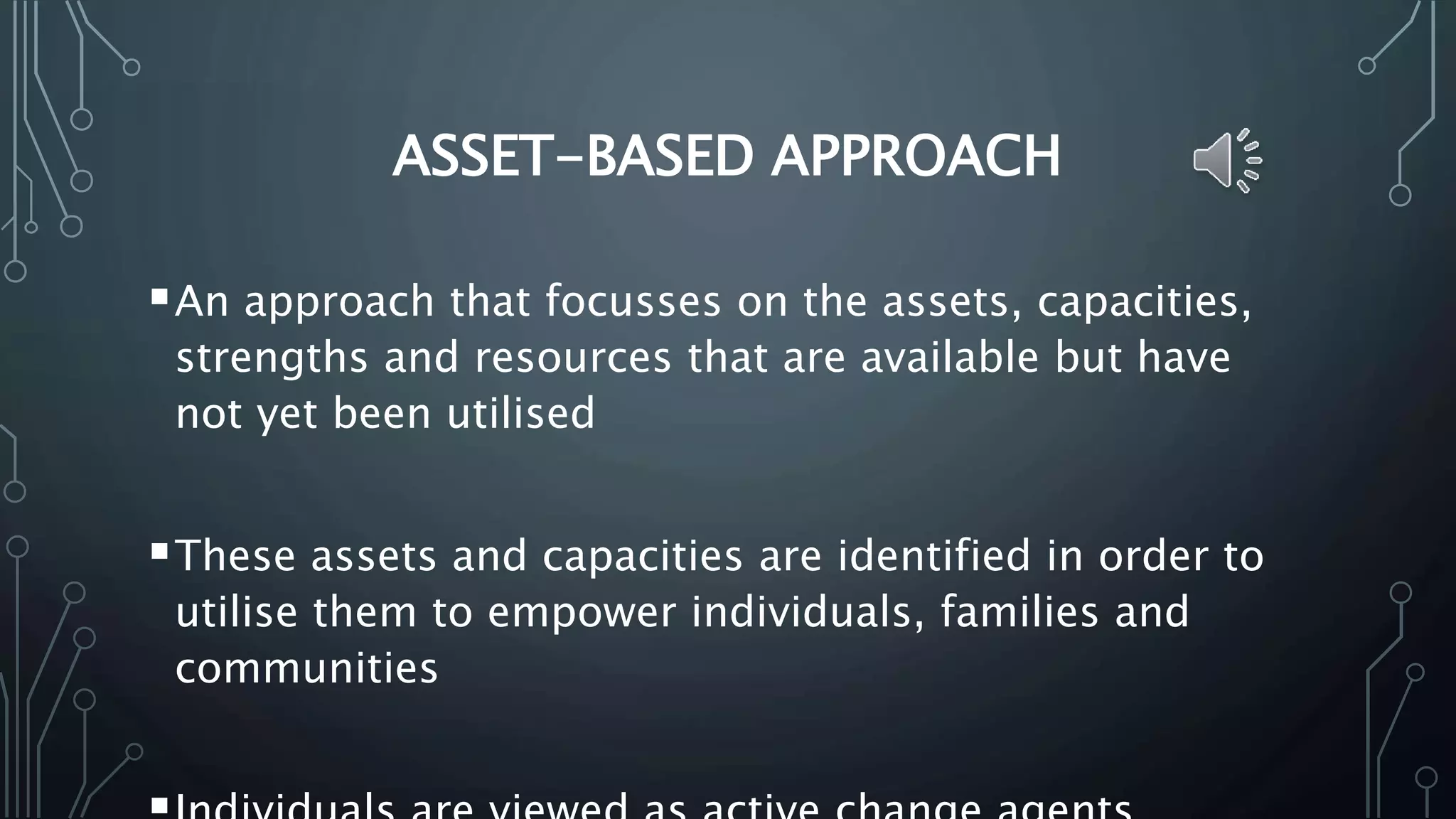 UNIT 1.2. Asset-based Approach (1) (1).pptx
