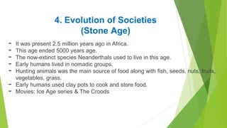 UNIT 1.1 - PRE HISTORY & HISTORY-EVOLUTION OF SOCIETIES-M.pptx