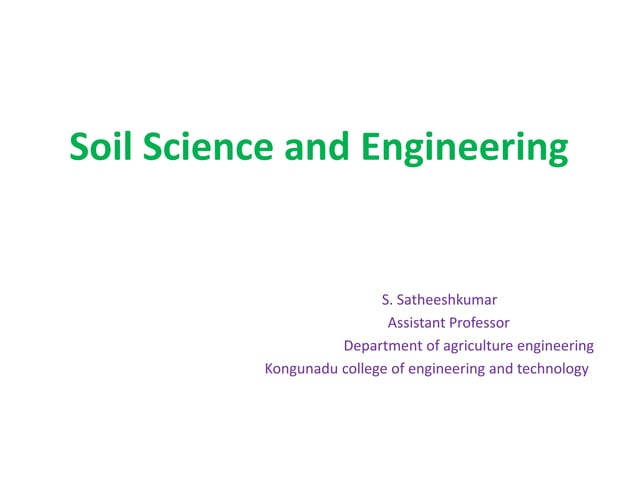Unit 1 INTRODUCTION AND SOIL PHYSICS.pptx