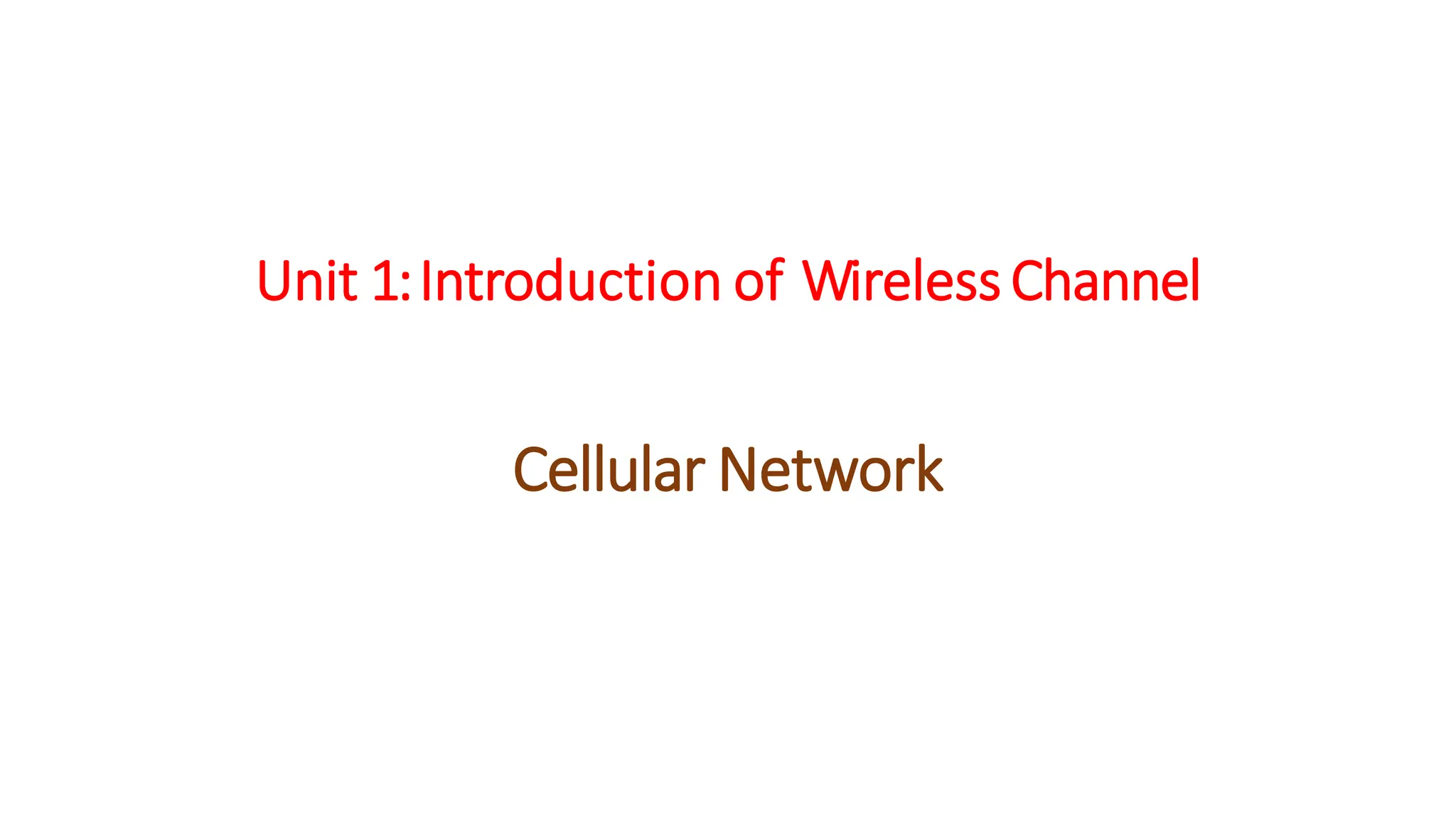 Introduction to Wireless Channel and its use | PPTX