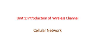 Introduction to Wireless Channel and its use | PPTX
