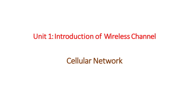 Introduction to Wireless Channel and its use | PPTX | Computer Networking | Computing