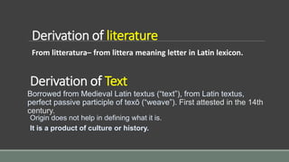 WHAT IS LITERATURE AND WHAT IS A TEXT.pptx