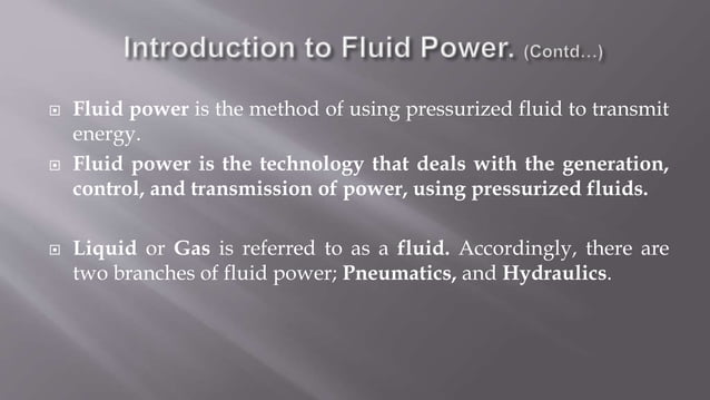 ME3492 HYDRAULICS AND PNEUMATICS UNIT 1.pptx | Chemistry | Science