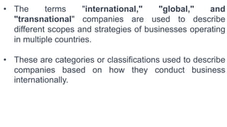 What are the differences between an international company, a global ...