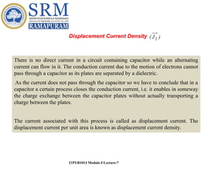 Concept of electric current (conduction and displacement current and current density ...