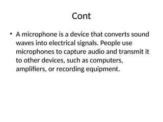 Unit – I AUDIO SYSTEM 9 Introduction of Audio System : Microphones ...