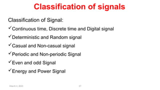 TYPES OF SIGNAL AND SYSTEM, PROPERTIES AND EXAMPLES | PPT