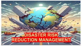 Unit 1: Introduction to Disaster Risk Reduction Management.pptx
