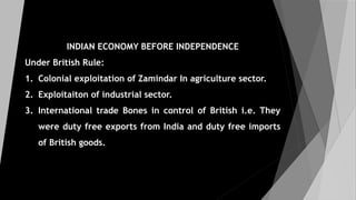 Unit- 1: Indian Economy before and after Independence | PPTX