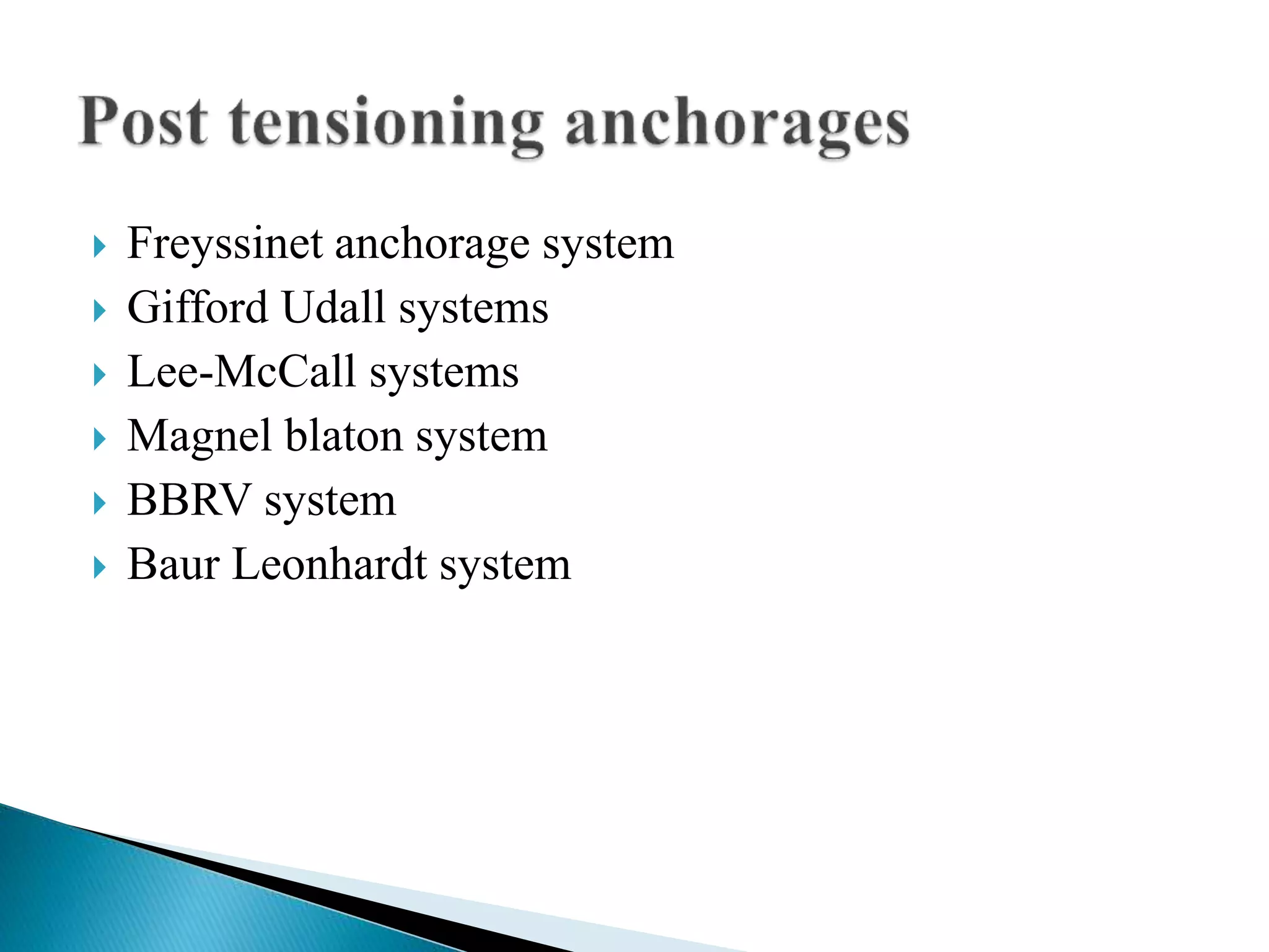 Unit 1 anchorage systems | PPTX