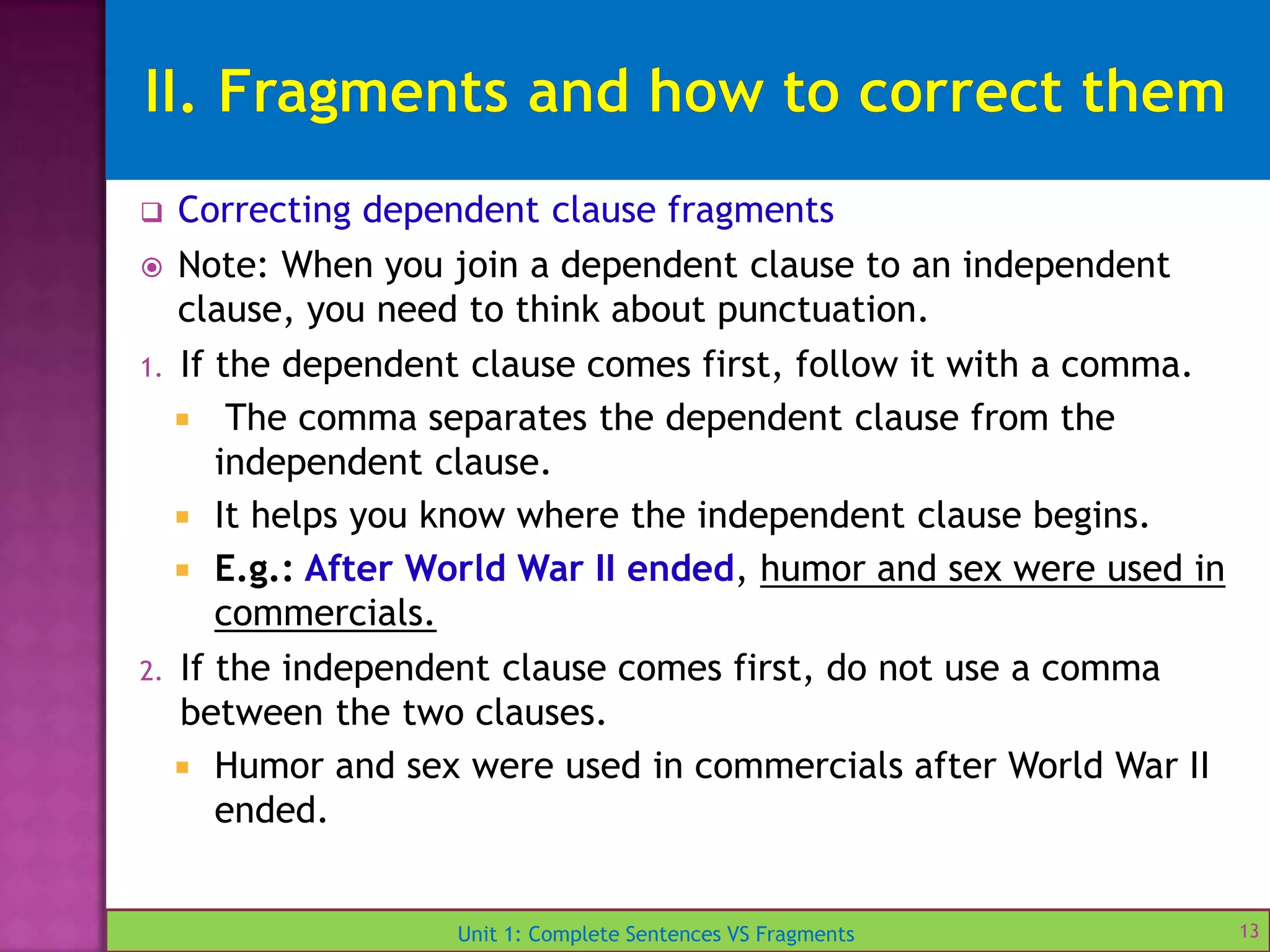 Unit 1 complete sentences vs fragments | PPT