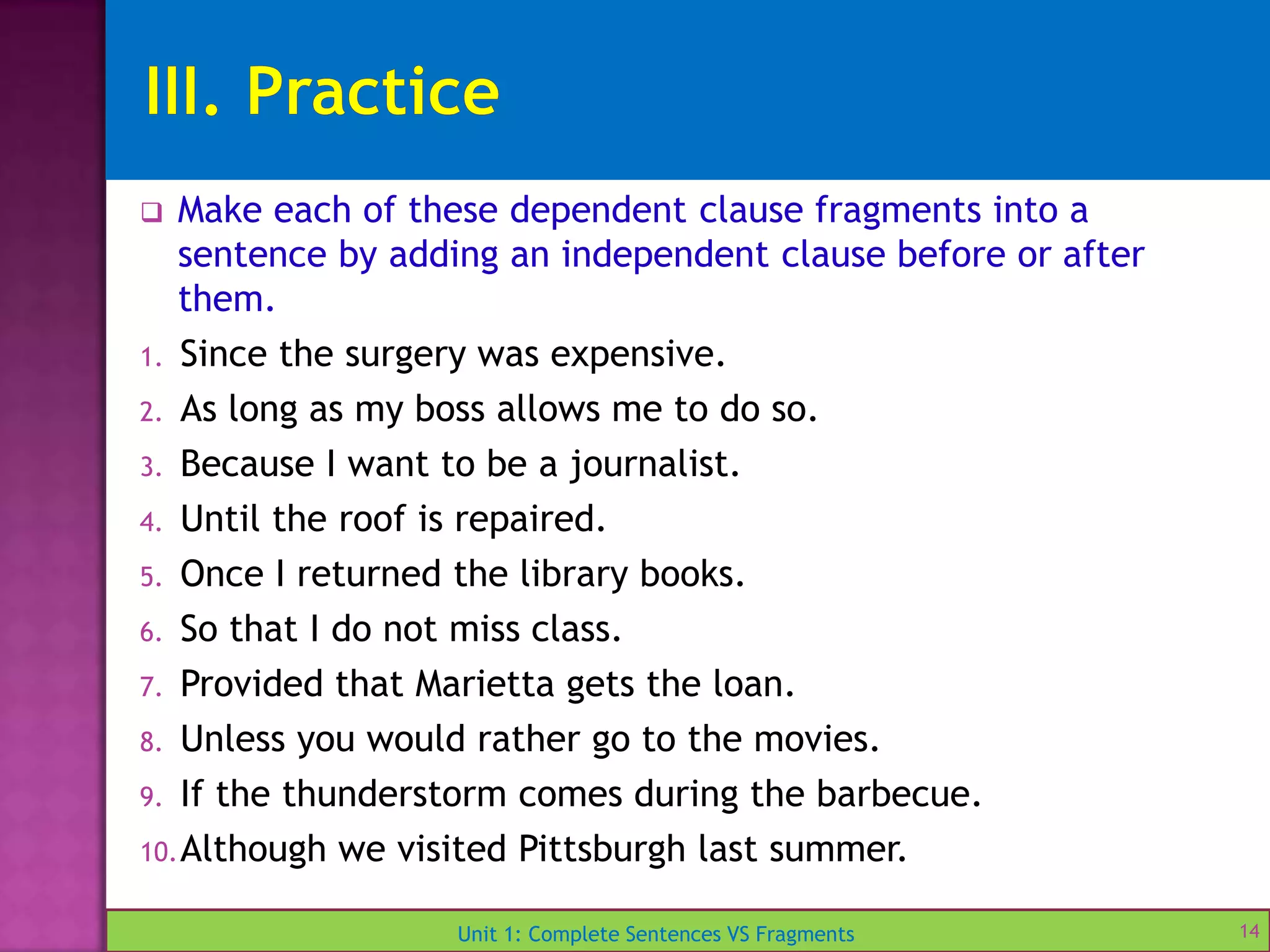Unit 1 complete sentences vs fragments | PPT