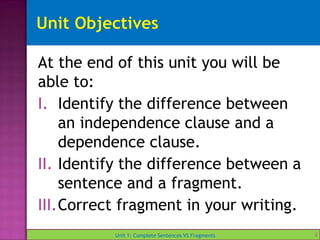 Unit 1 complete sentences vs fragments | PPT