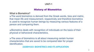 Biometrics and its applications for system | PPTX