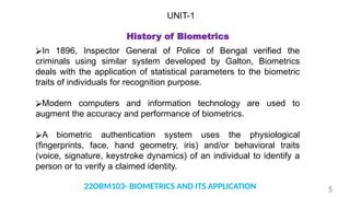Biometrics and its applications for system | PPTX
