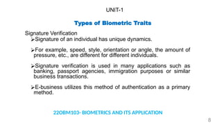 Biometrics and its applications for system | PPTX