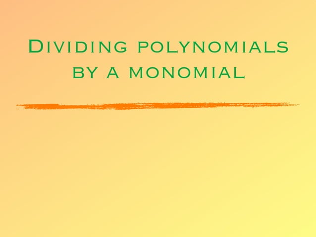 Unit 1 - dividing a polynomial by a monomial | KEY | Physics | Science