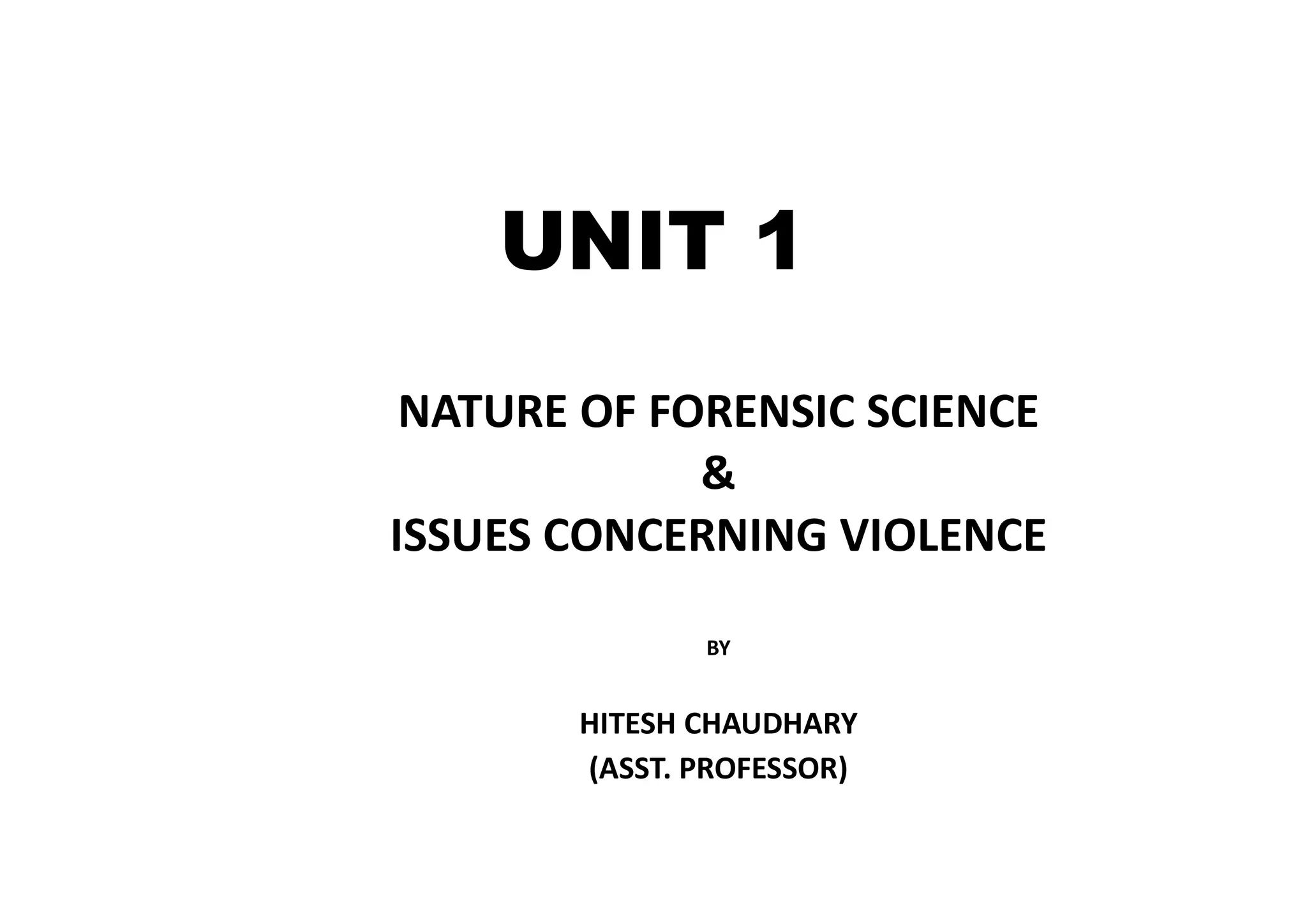 UNIT 1 - FORENSIC SCIENCE Nursing - nature of forensic science and ...