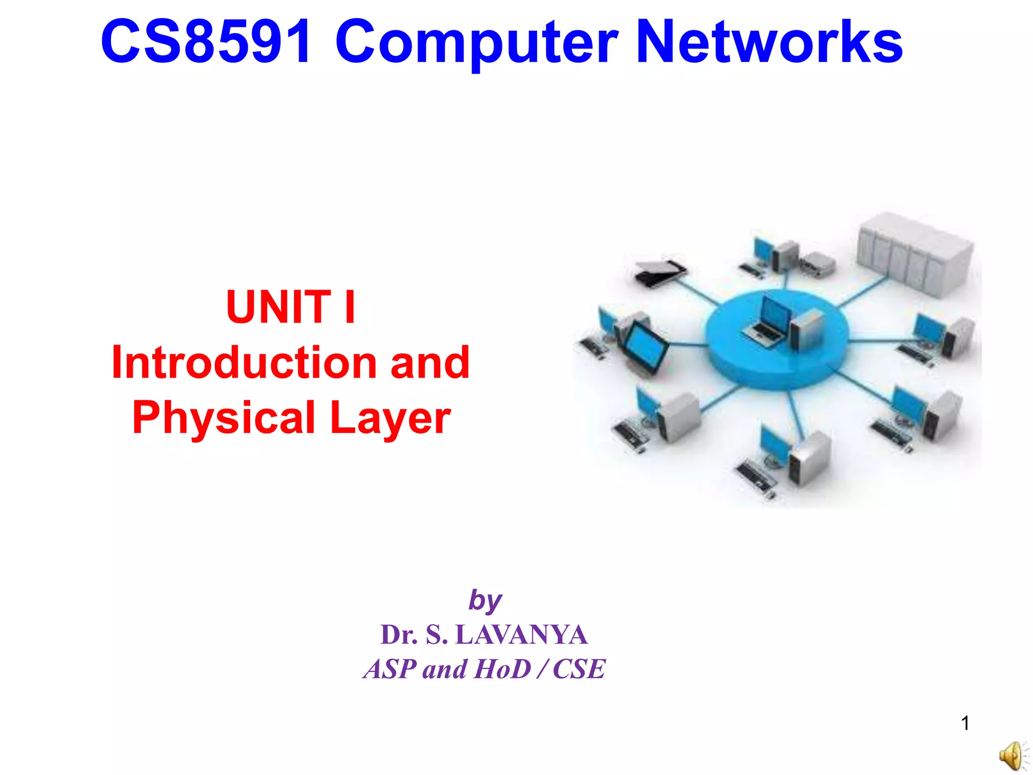 Unit1-INTRODUCTION AND PHYSICAL LAYER.pptx