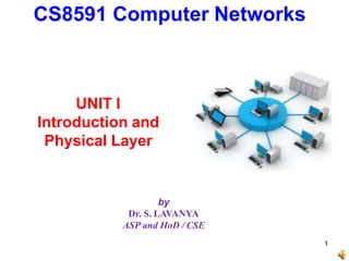 Unit1-INTRODUCTION AND PHYSICAL LAYER.pptx