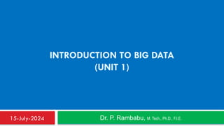 Unit 1 - Introduction to Big Data and hadoop.pptx