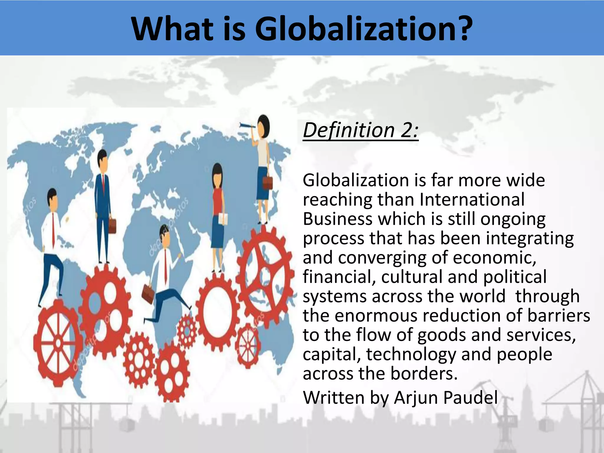 Unit 1: Introduction to Globalization and International Business | PPT