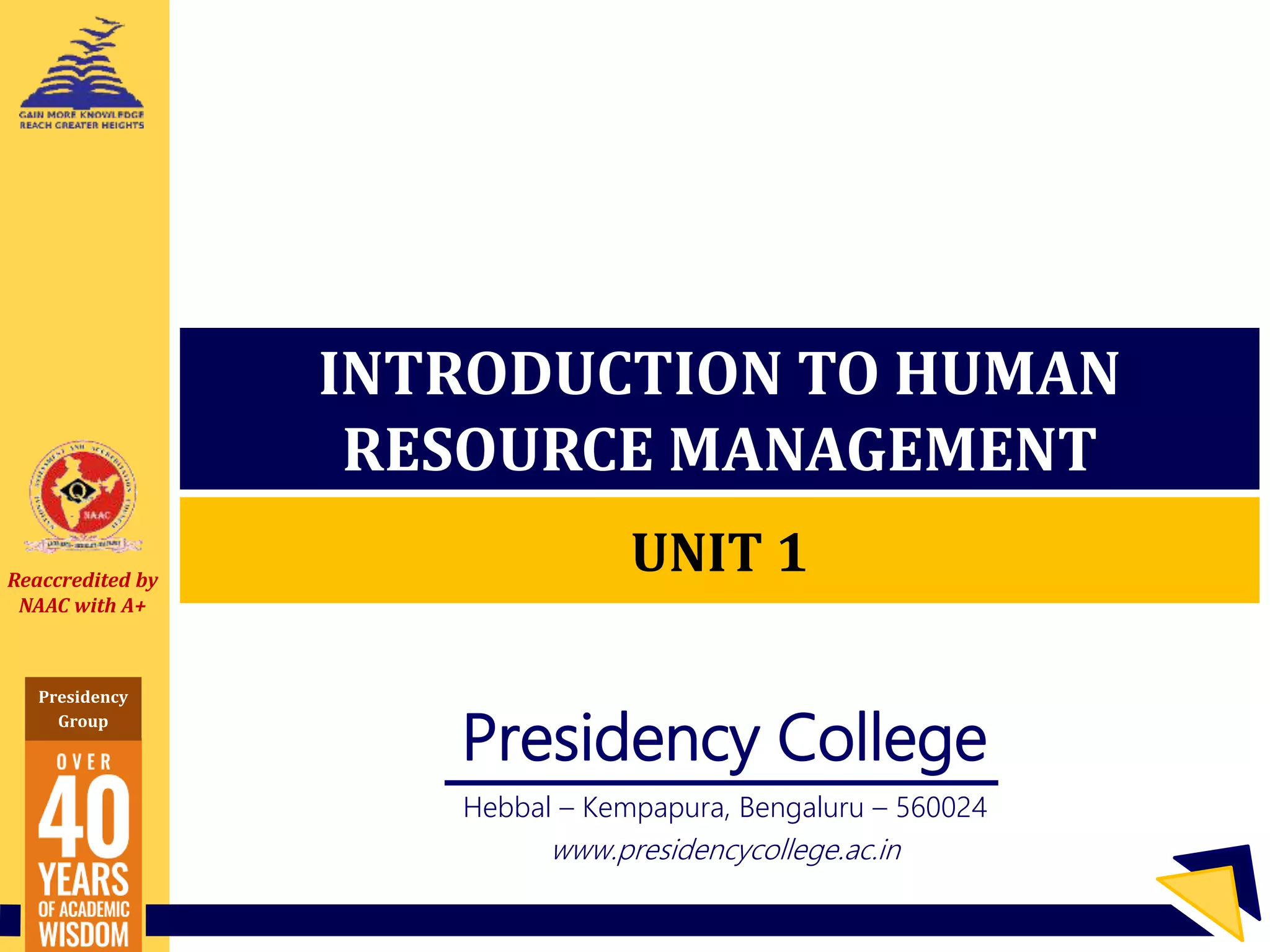 UNIT 1- INTRODUCTION TO HUMAN RESOURCE MANAGEMENT.ppt