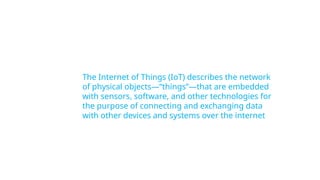 unit1-iot introduction,logical design ,physical design | PPTX