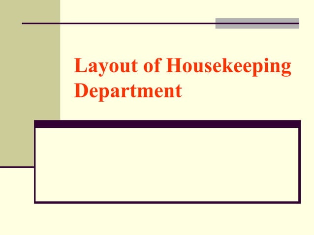 Unit 1 layout of housekeeping department | PPT