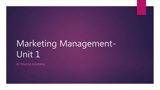 Unit 1 marketing management | PPTX