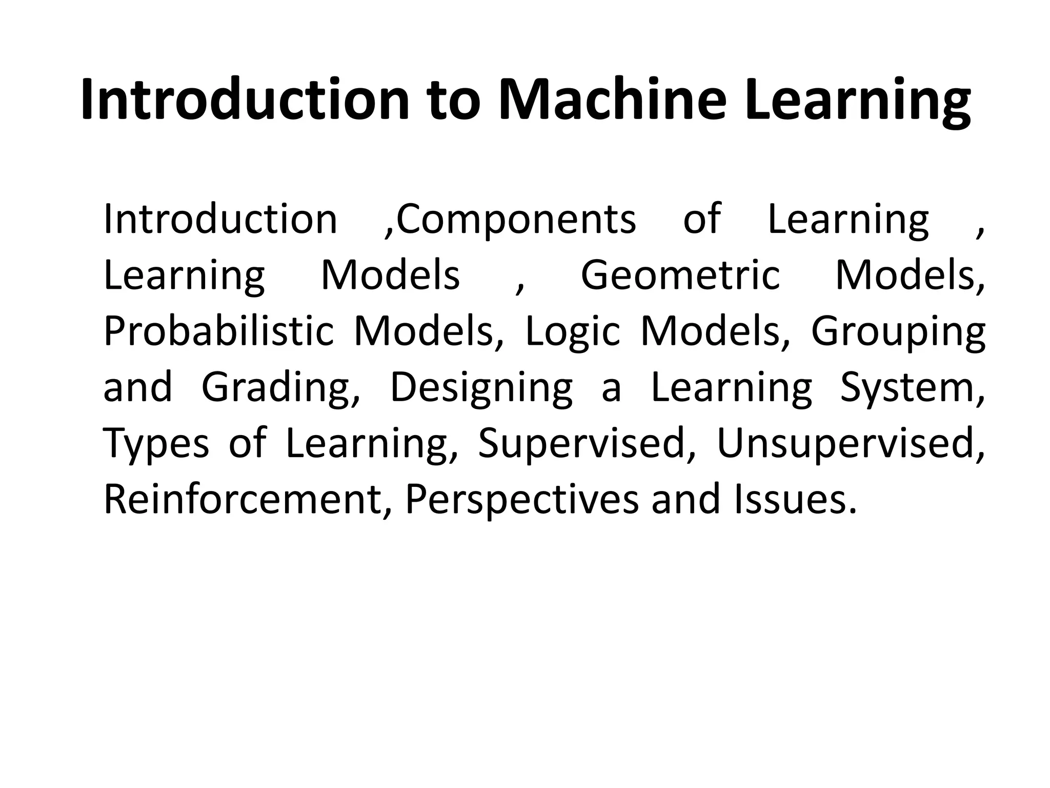 Unit 1 Ml Introduction To Machine Learningpptx Computing Technology And Computing