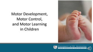 Unit 1 Motor Development | PDF