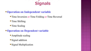 Unit 1 Operation on signals | PPTX