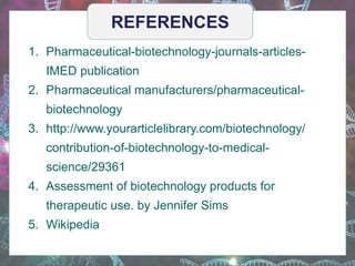 Pharmaceutical Biotechnology | PPTX