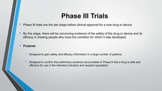Phases of Clinical Trials. Clinical Research Regulation | PPTX