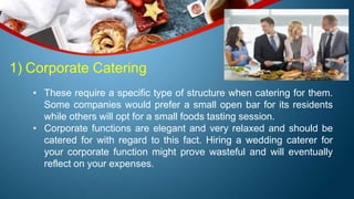 Unit 1 - The Catering Business Industry - Topic 2 3 4 5.pptx