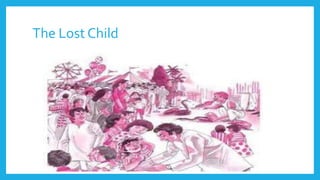 Unit 1 The Lost Child | PPT