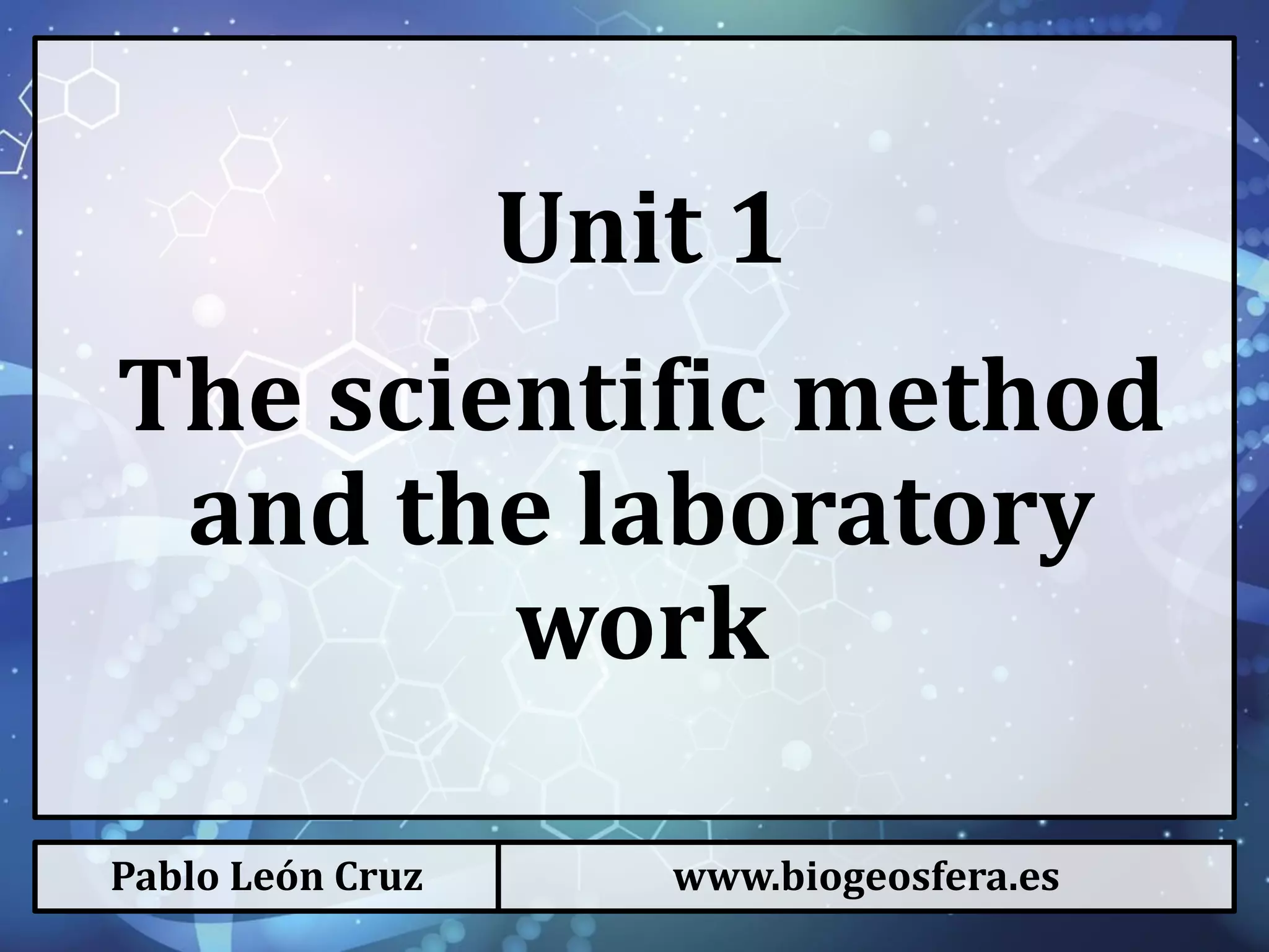 Unit 1 - The scientific method and the laboratory work | PDF